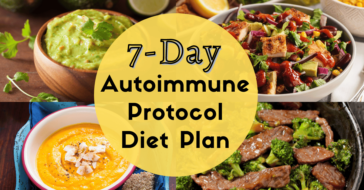 7 Day Autoimmune Protocol Diet Plan (AIP)